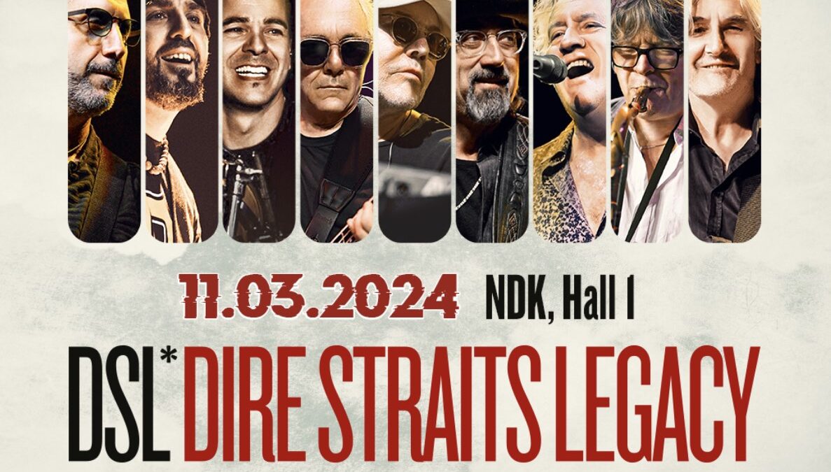 DSL*Dire Straits Legacy скоро в София